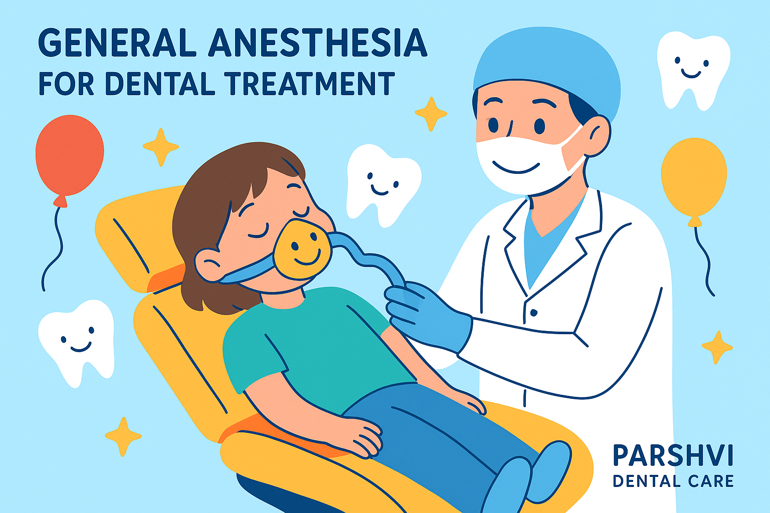 બાળકને ડેન્ટલ ટ્રીટમેન્ટ માટે એનેસ્થેસિયા આપવો – પાર્શ્વી ડેન્ટલ કેર દ્વારા એક સંપૂર્ણ ...